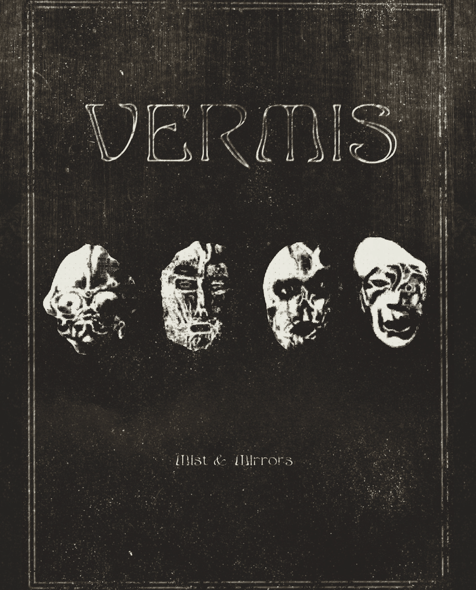 Vermis II - Mist & Mirrors